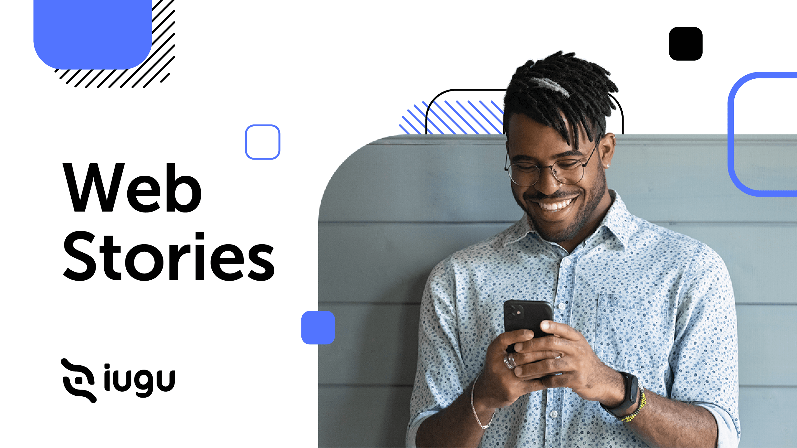 Web Stories | iugu Gestão Financeira